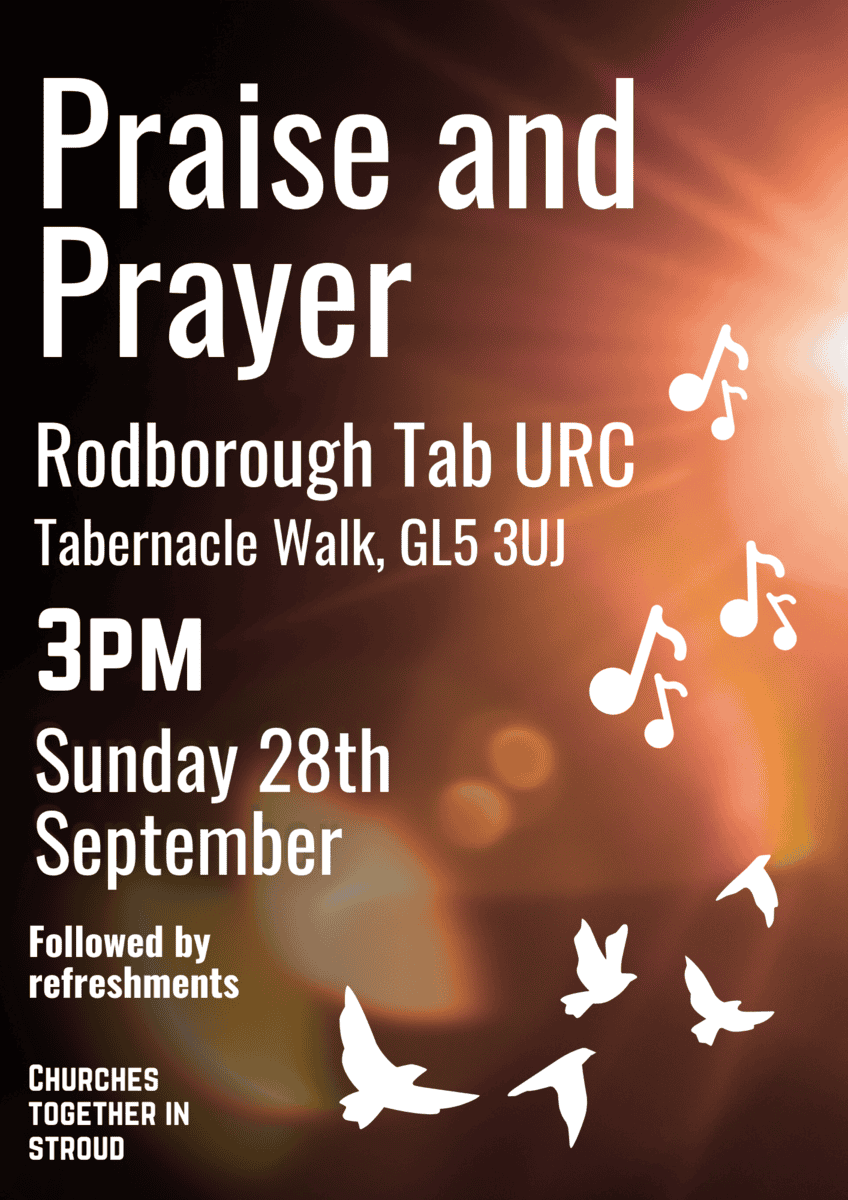 Praise and Prayer – Churches Together in Stroud - Stroud Parish Churches