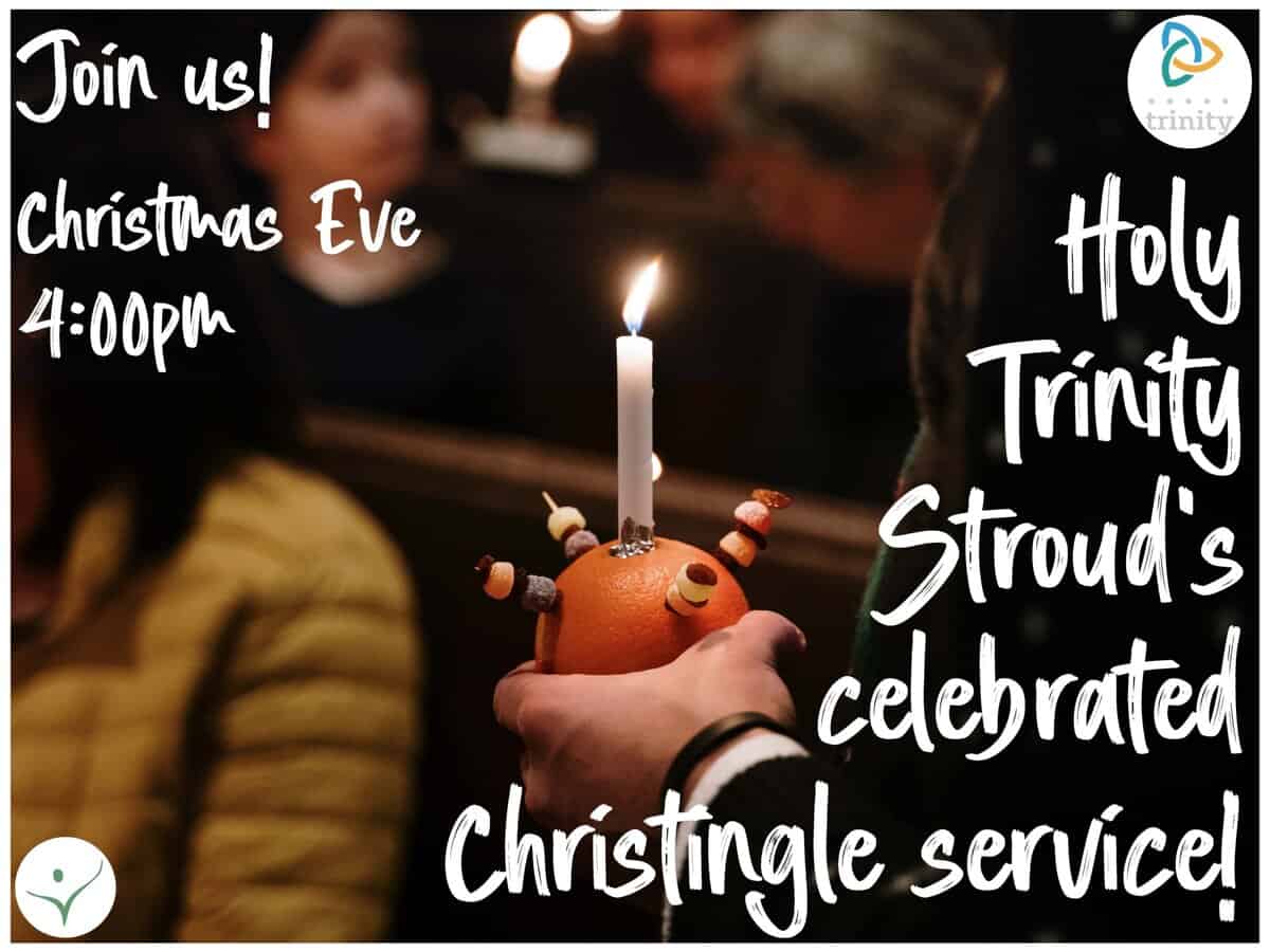 Holy Trinity Crib & Christingle Service – Christmas Eve, 4pm - Stroud ...